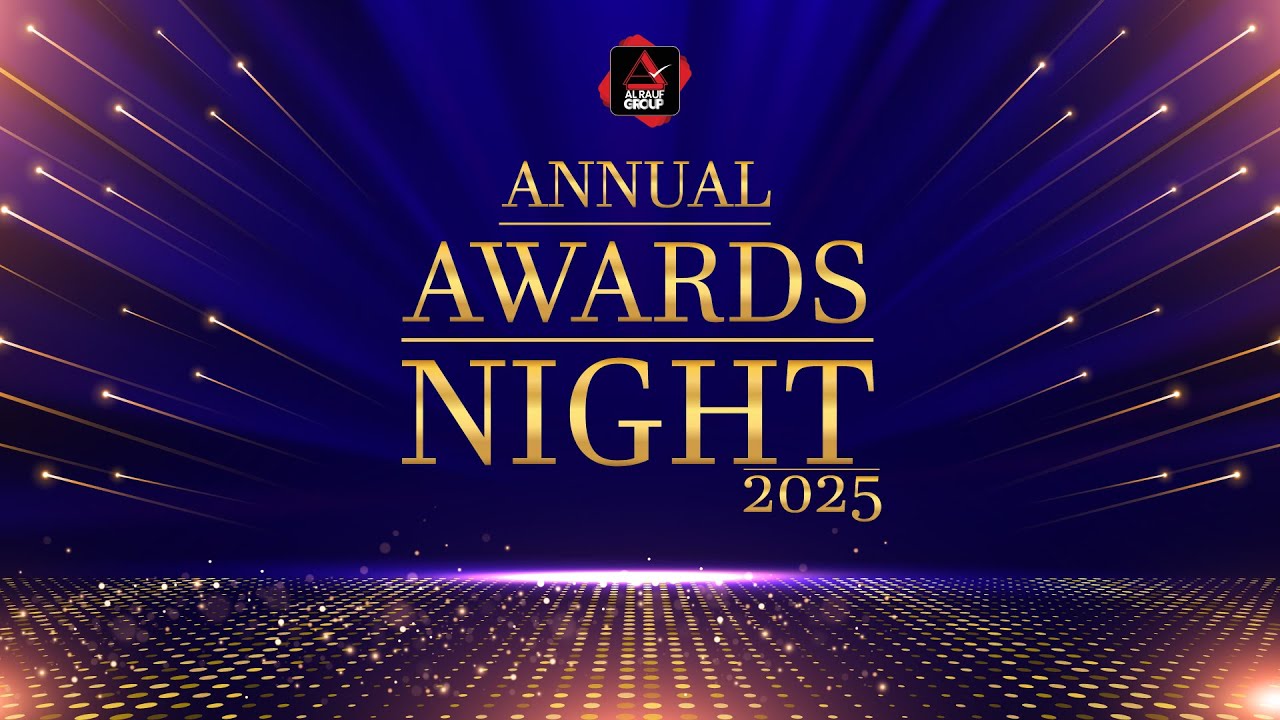 AL RAUF GROUP'S ANNUAL AWARDS NIGHT 2025 - YouTube