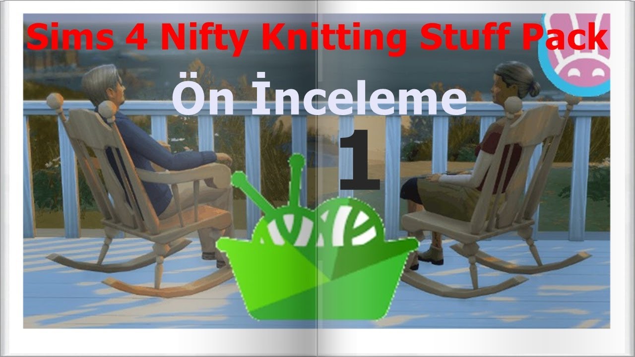 Sims 4 Nifty Knitting Stuff Pack (Geliyor Geliyor) - YouTube