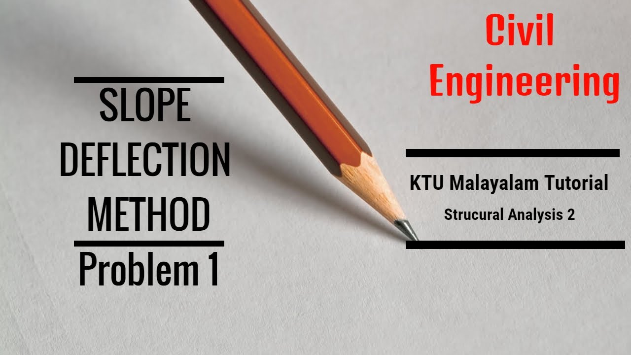 slope-deflection-method-problem-1-malayalam-tutorial-structural