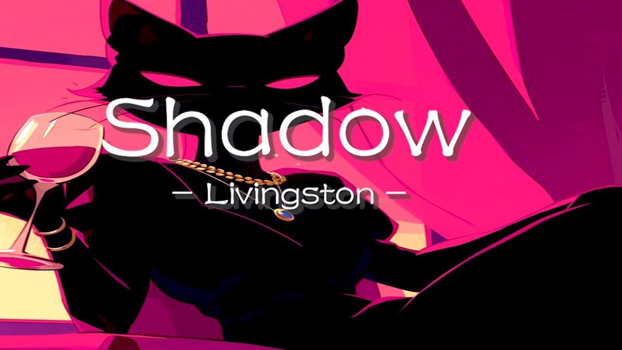 Livingston - Shadow【Lyrics/CHS/ENG】 - YouTube