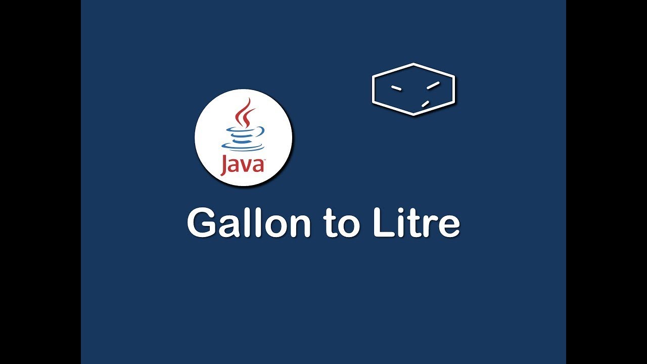 Gallon To Litre In Java YouTube gallon-to-litre-in-java-youtube