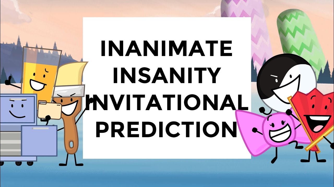 Inanimate Insanity Invitational Prediction ep 1: The beginning - YouTube