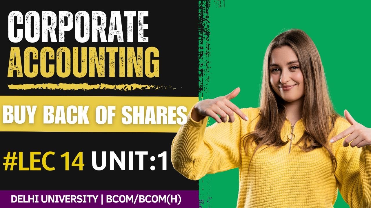 UNIT-1 | Lec-14 | Corporate Accounting | Sem - 2 | Bcom/Bcom(H) | Delhi University | May'25 ...