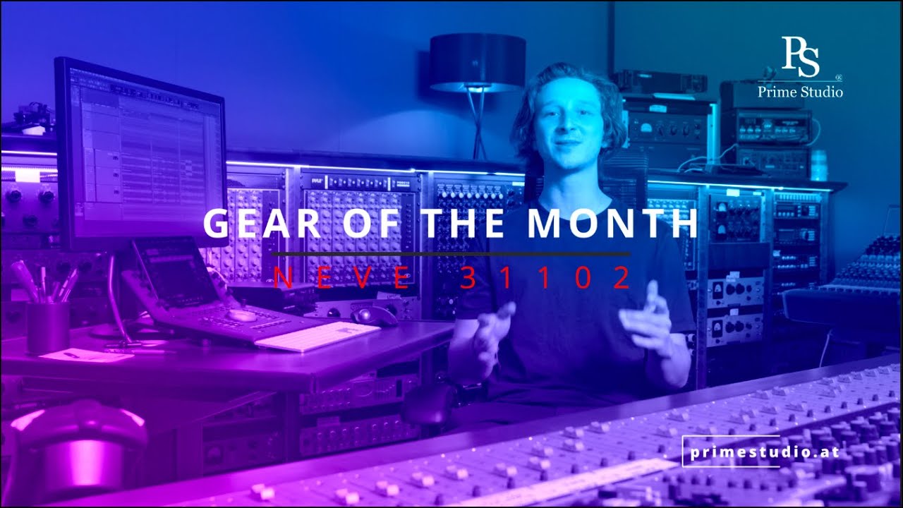 Prime Studio® Gear Of The Month - 06 - NEVE 31102 - YouTube