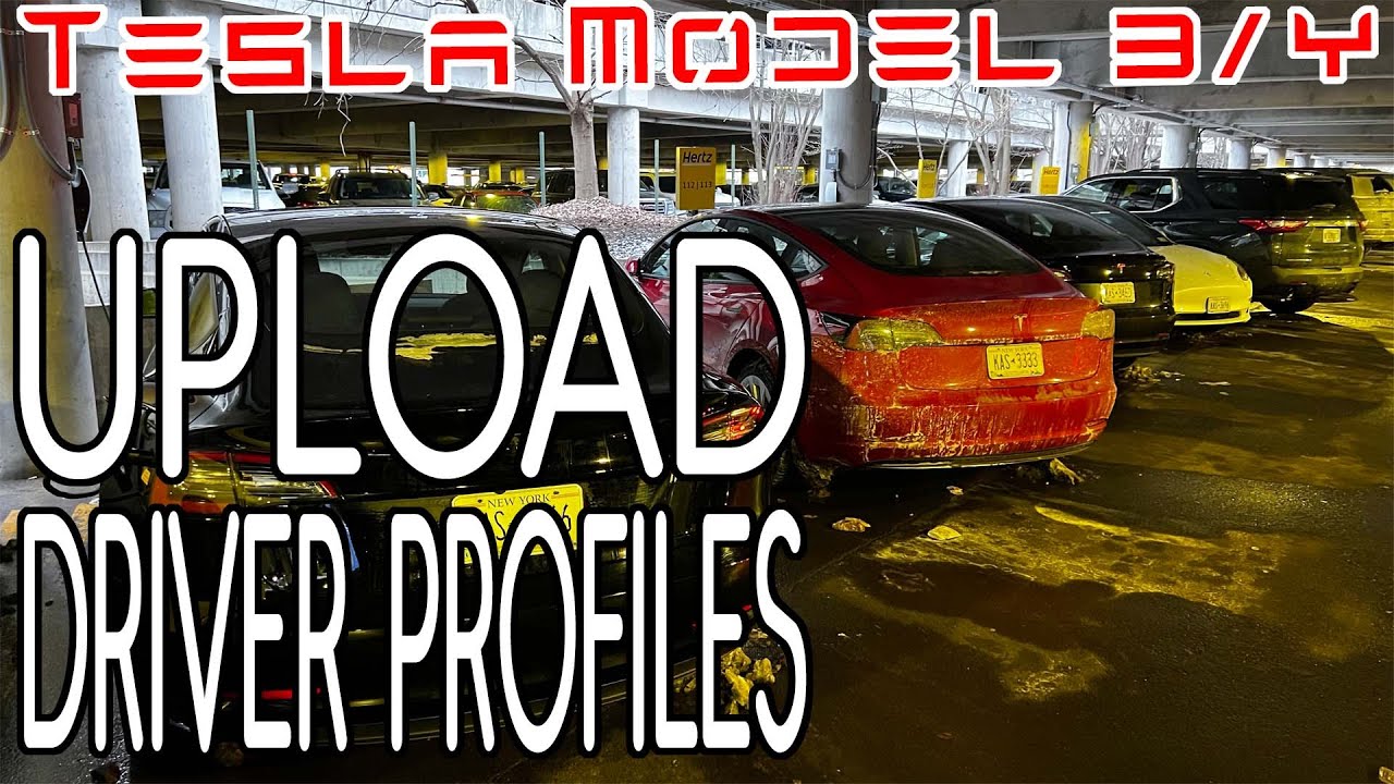 Tesla Model 3/Y - Upload Driver Profiles - YouTube