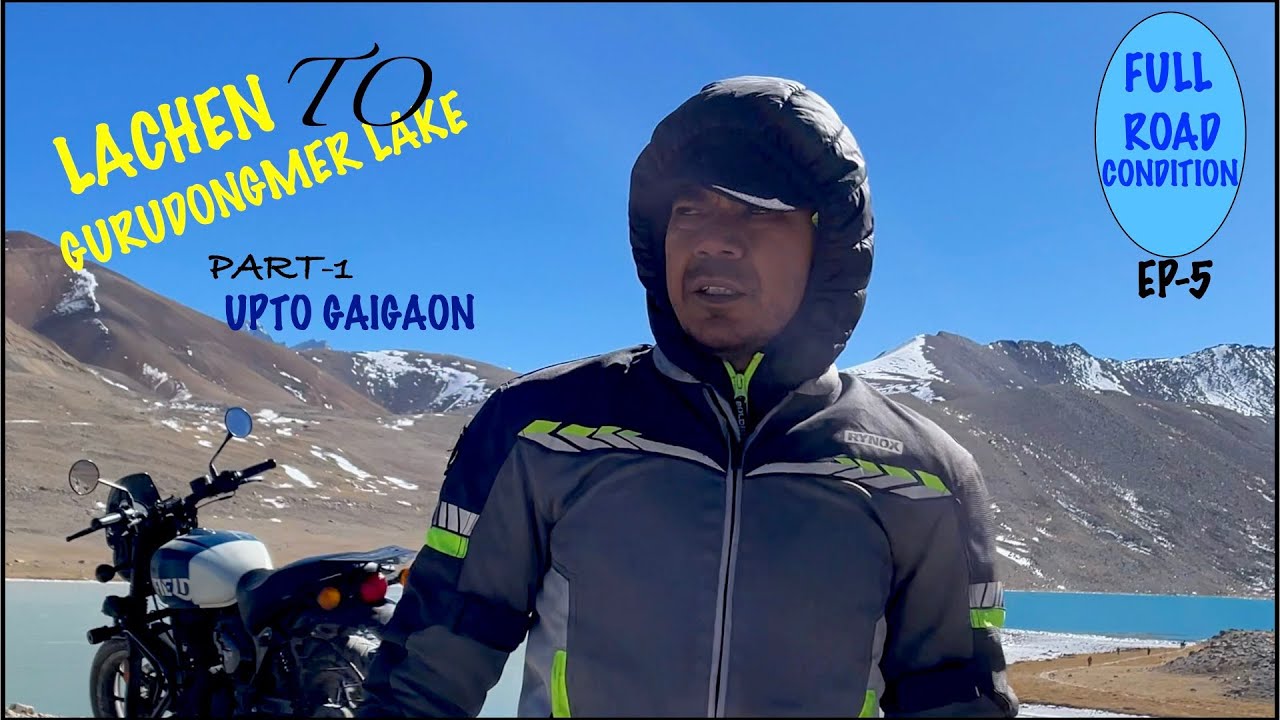 LACHEN TO GAIGAON CHECKPOST BIKE TRIP||EP-5||KOLKATA TO GURUDONGMER ...