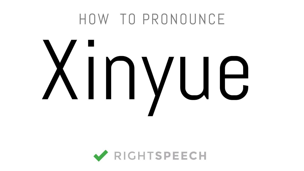 Xinyue - How to pronounce Xinyue - YouTube