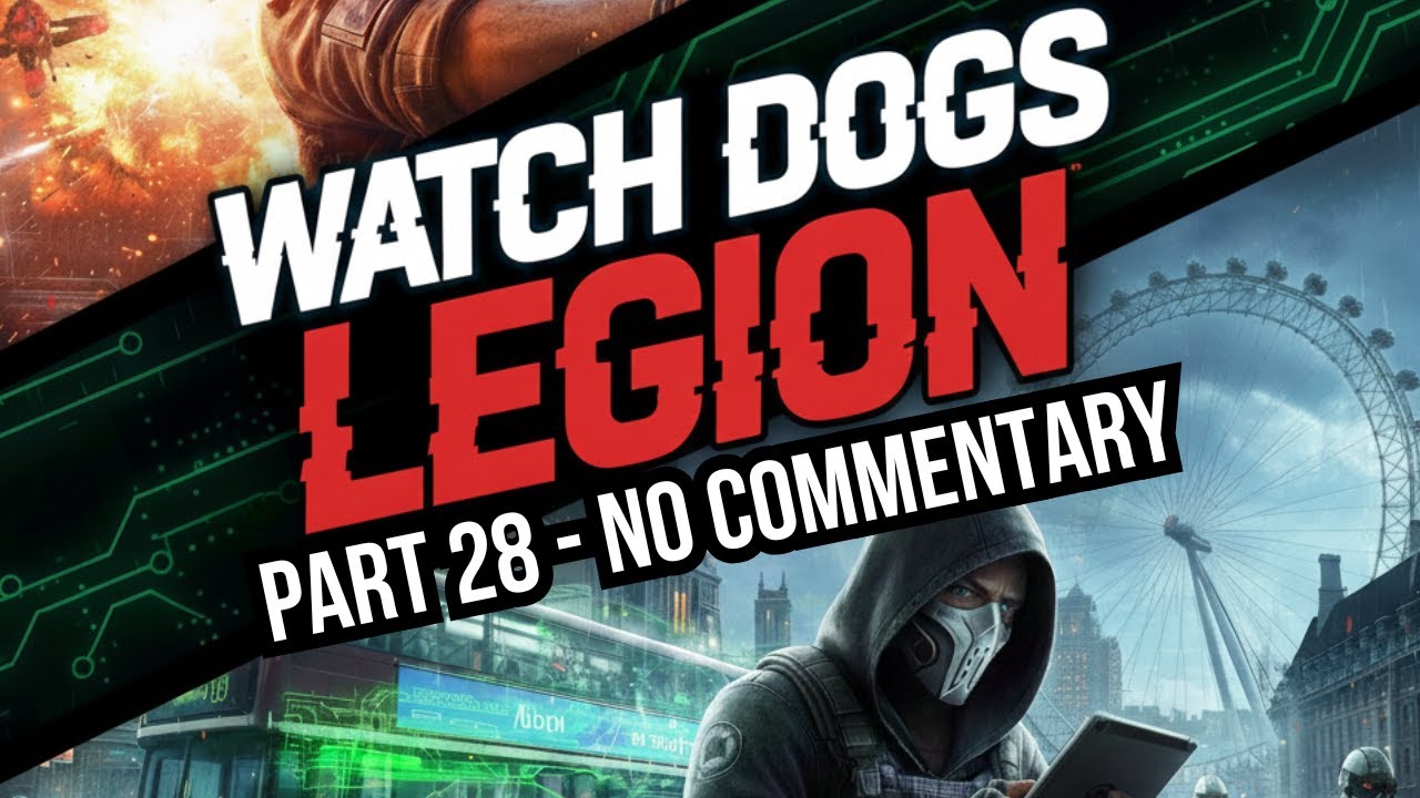 WATCH DOGS LEGION Full Game Walkthrough - No Commentary (Xbox Series X ...