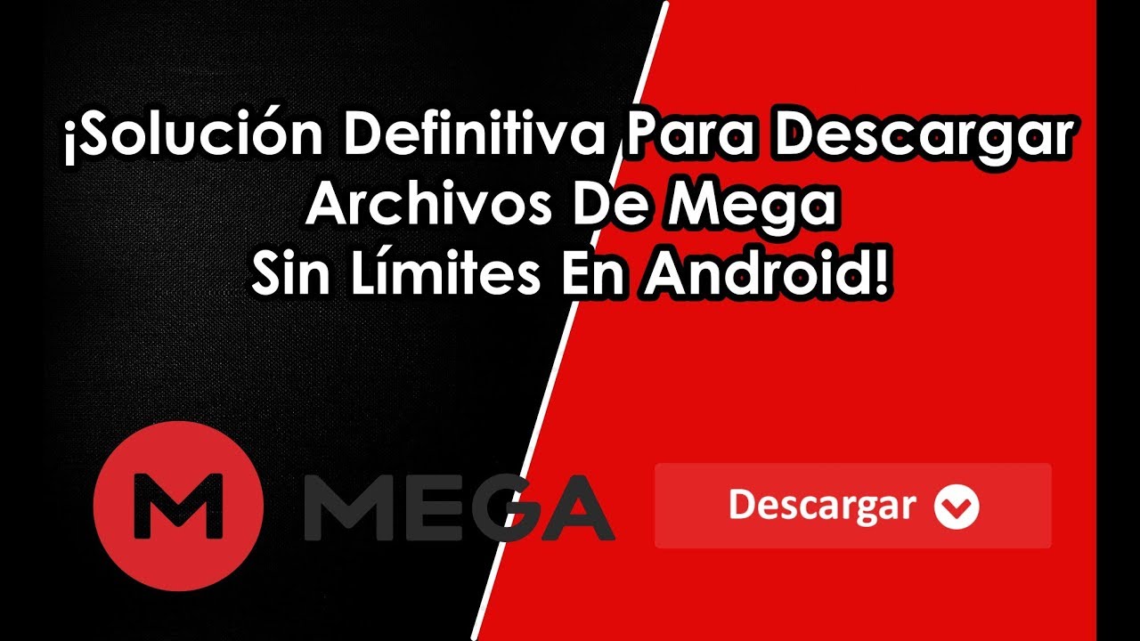Cómo Descargar Archivos De Mega Sin Limite De Tiempo En Android ...