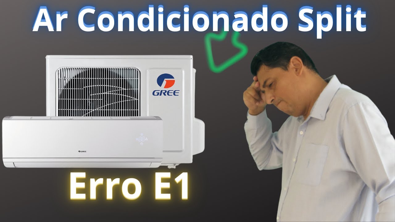 Ar Condicionado Split Gree Erro E1 YouTube ar-condicionado-split-gree-erro-e1-youtube