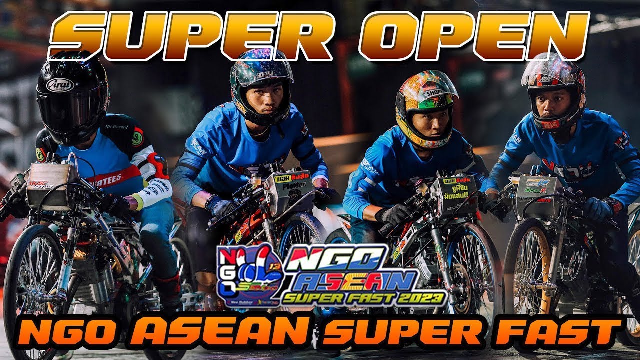ที่สุดของอู่ NGO Asean Super Fast Bom Rangsit SUPER OPEN ,Se mor ...