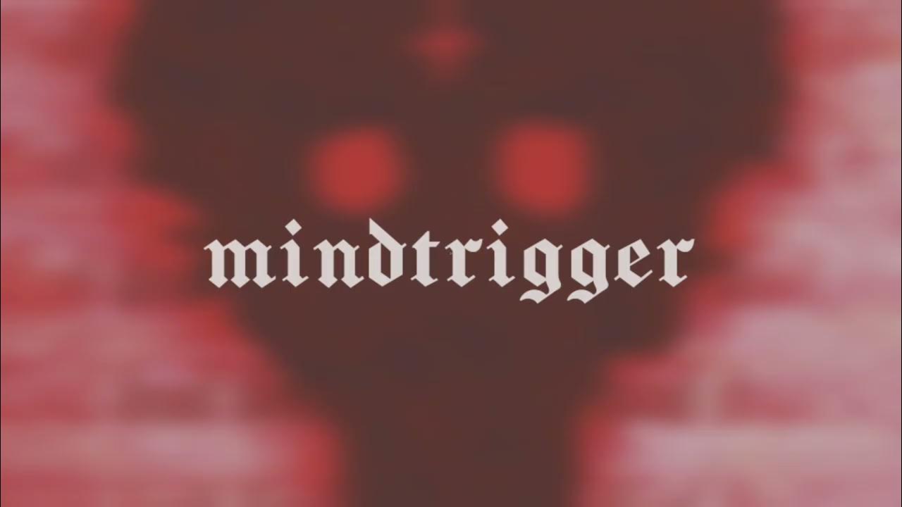 MINDTRIGGER - EASLY - YouTube