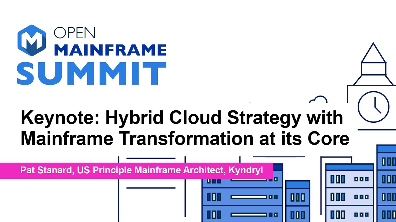 Keynote: Hybrid Cloud Strategy with Mainframe Transformation at its ...