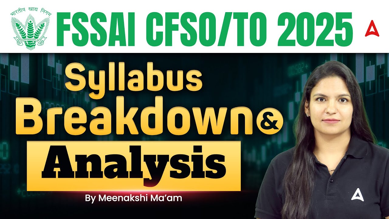 FSSAI CFSO/TO 2025 Syllabus Breakdown and Analysis By Meenakshi Maam - YouTube