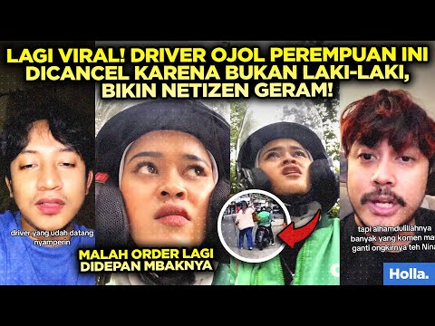 LAGI VIRAL! DRIVER OJOL PEREMPUAN INI DICANCEL KARENA BUKAN LAKI-LAKI, BIKIN NETIZEN GERAM!