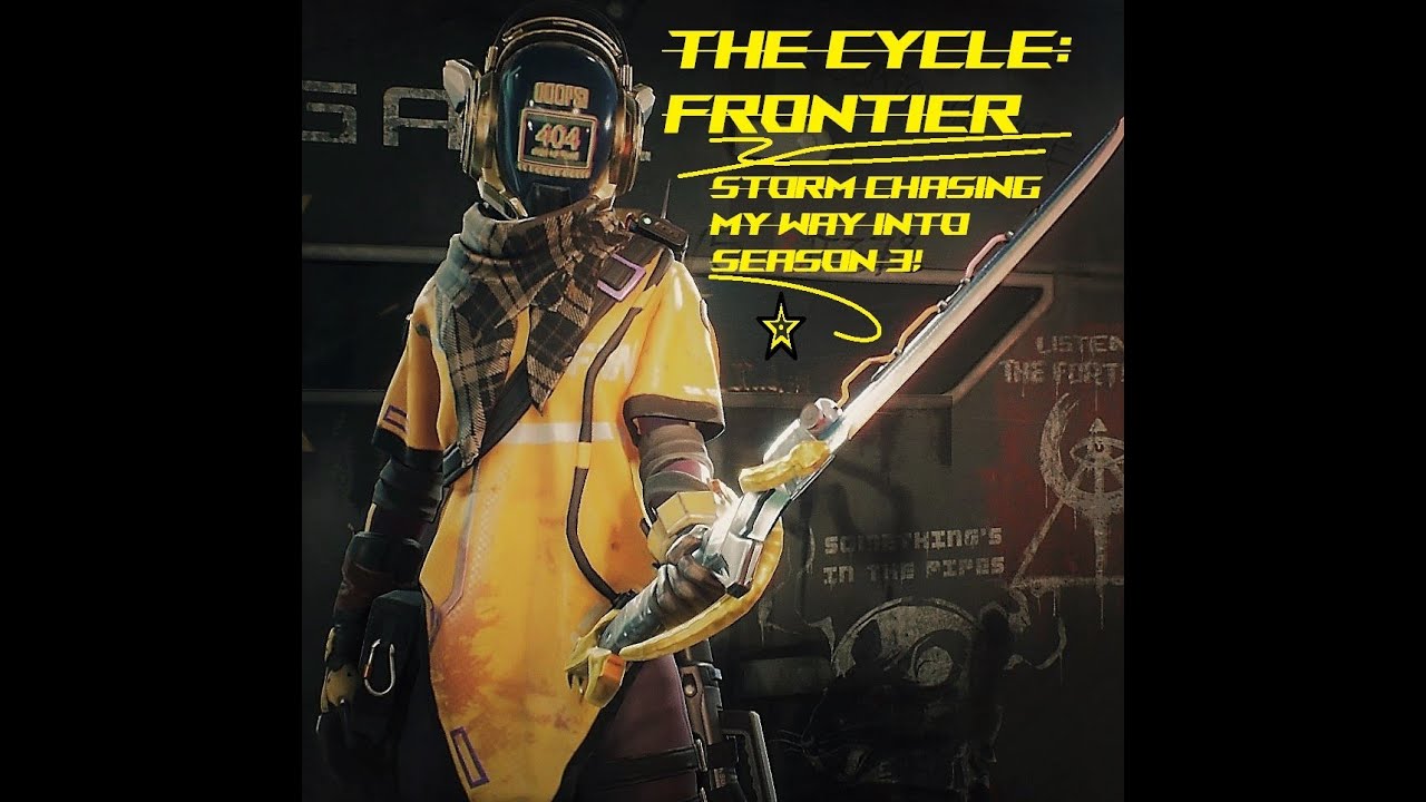 The Cycle: Frontier | Storm Chasing My Way Into Season Three! - YouTube