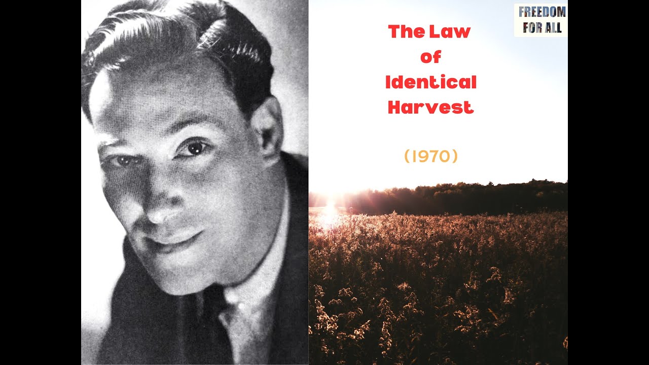 The Law of Identical Harvest - YouTube