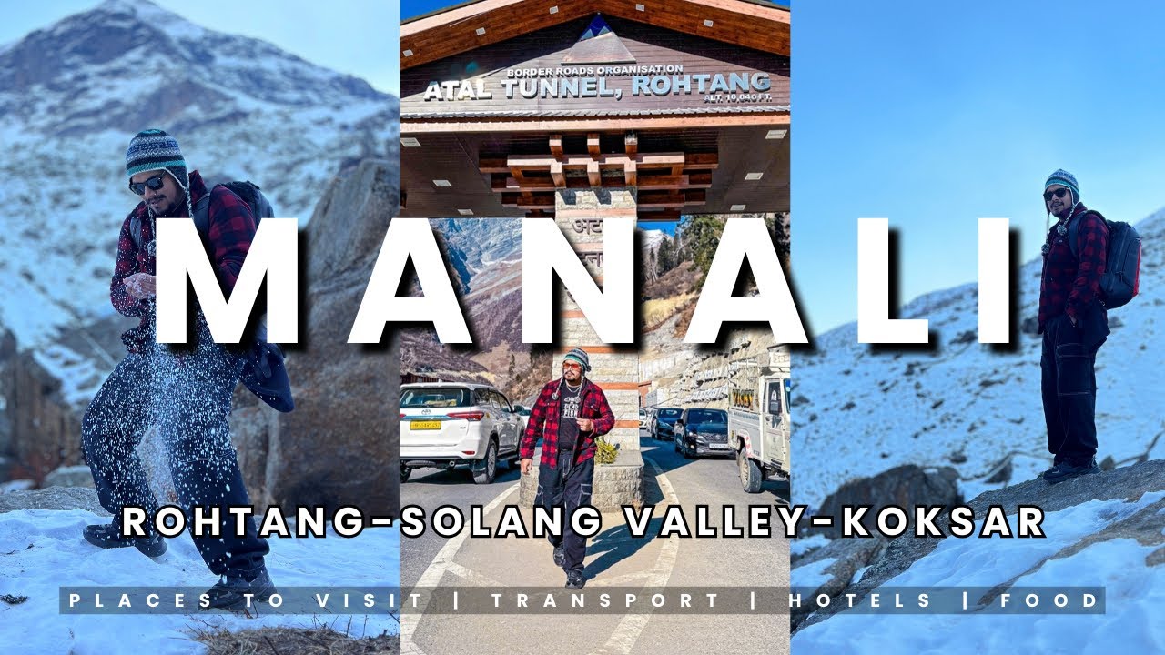Best places to visit in Manali during summer in 2024 | Is this an ...