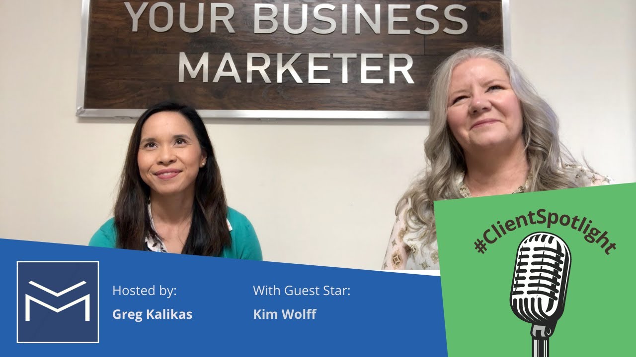 Kim Wolff Interview | Client Spotlight | Your Business Marketer - YouTube