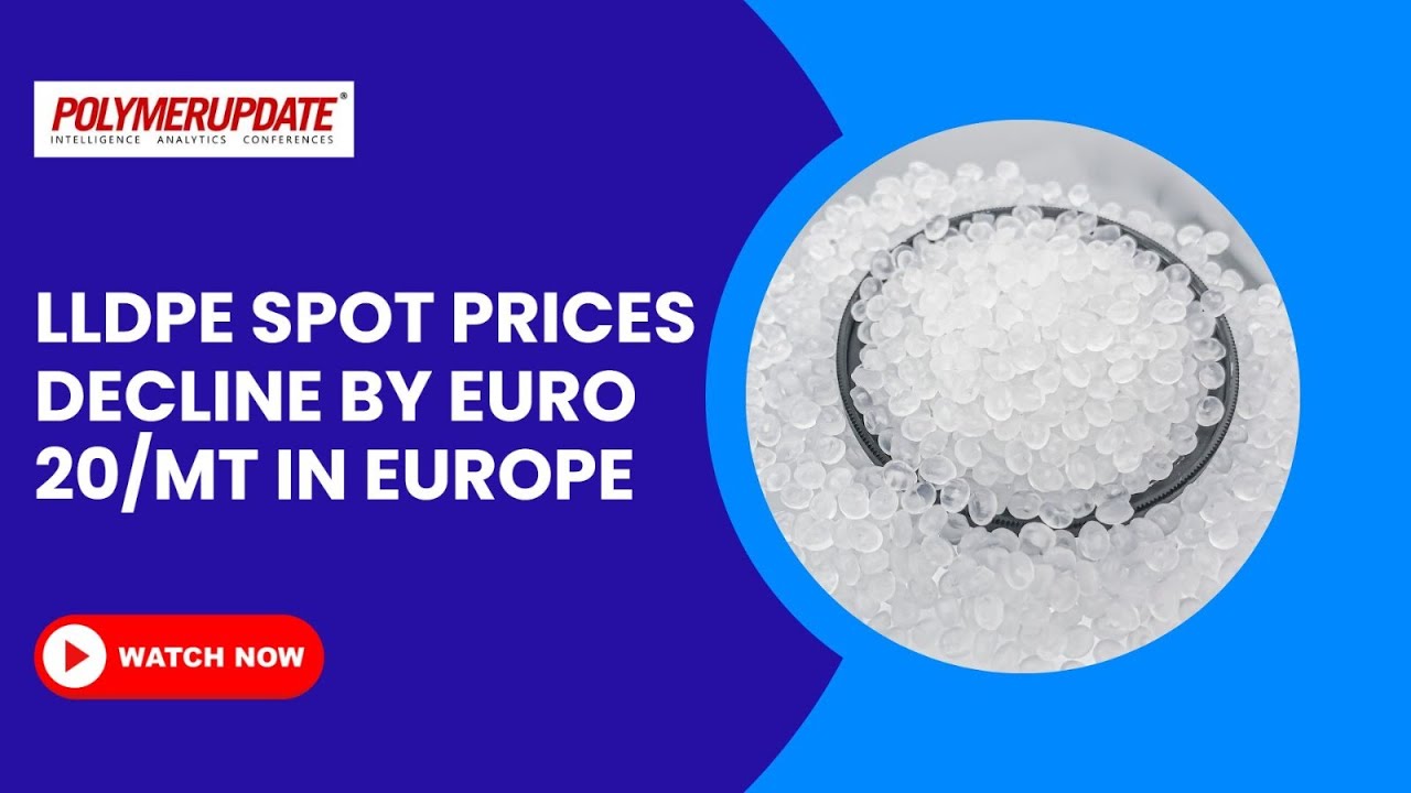 LLDPE Spot Prices Decline By Euro 20/MT In Europe - YouTube