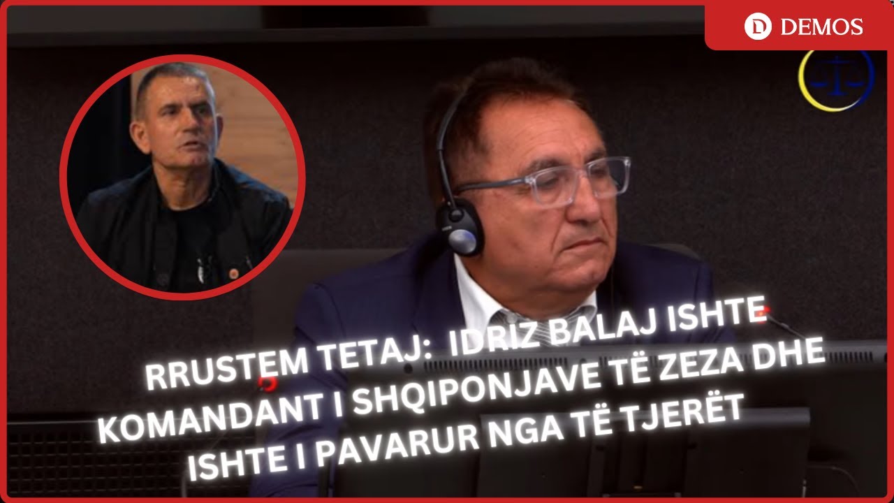 RRUSTEM TETAJ: Idriz Balaj ishte komandant i shqiponjave të zeza dhe ...