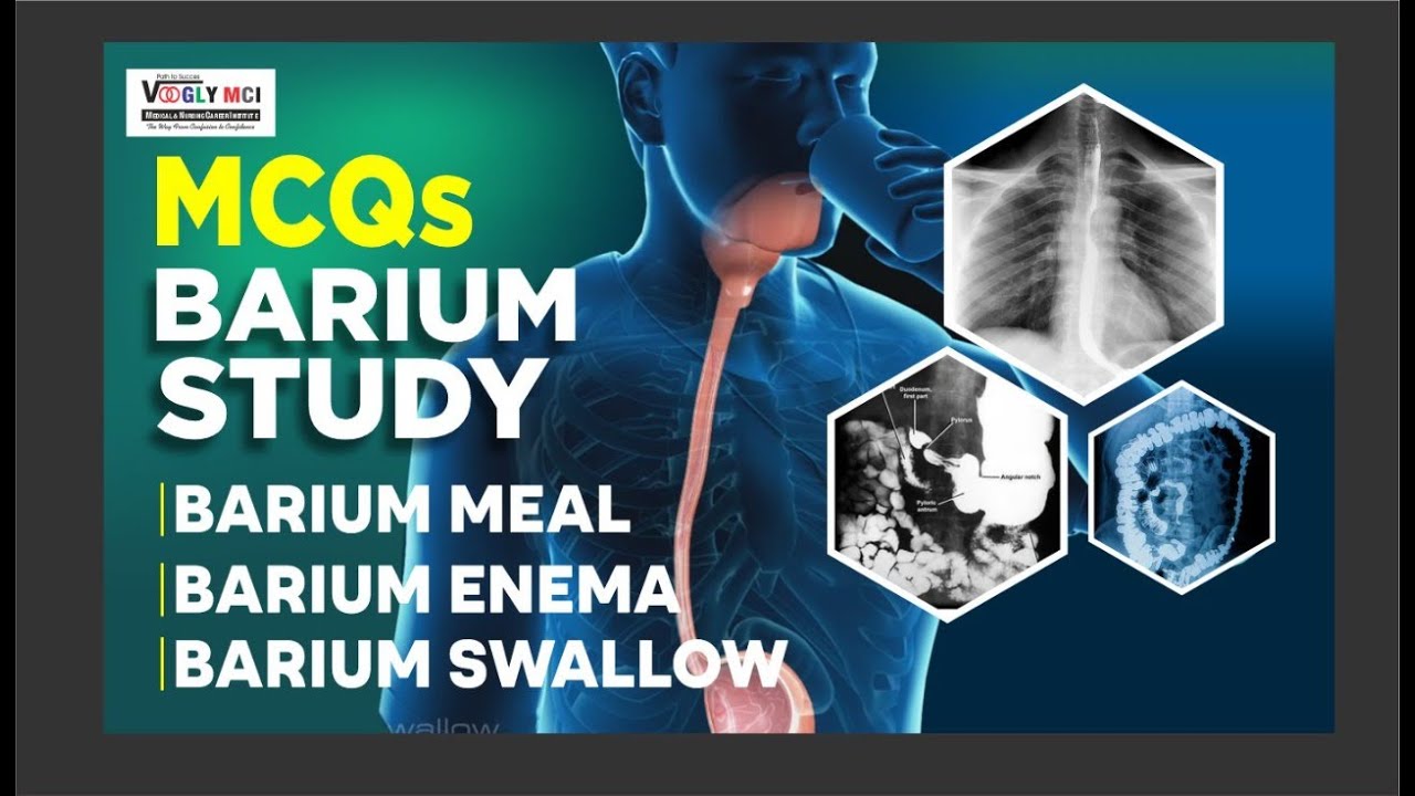 MCQs Barium Study Barium Meal Barium Enema Barium Swallow - YouTube