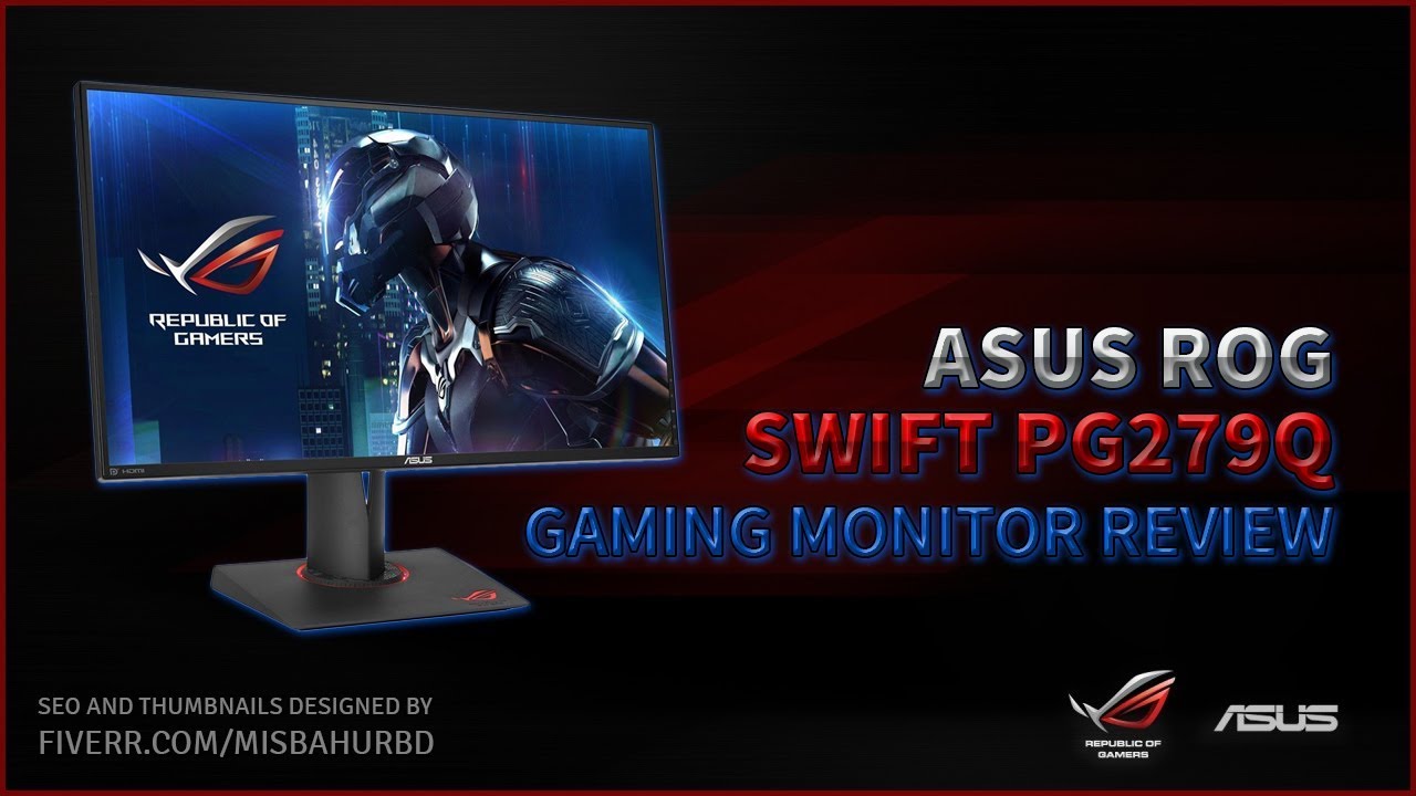 Asus ROG Swift PG279Q Gaming Monitor Review. - YouTube