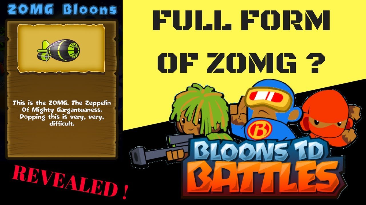 THE FULL FORM OF ZOMG IS HERE FROM BTD 5 GAMEPLAY || MUST WATCH FOR ALL ...