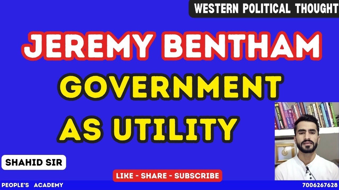 Jeremy Bentham - Government as Utility - YouTube