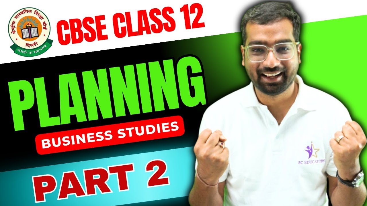 Planning: Part 2 | Business Studies | Class 12 Boards | CA Girish ...