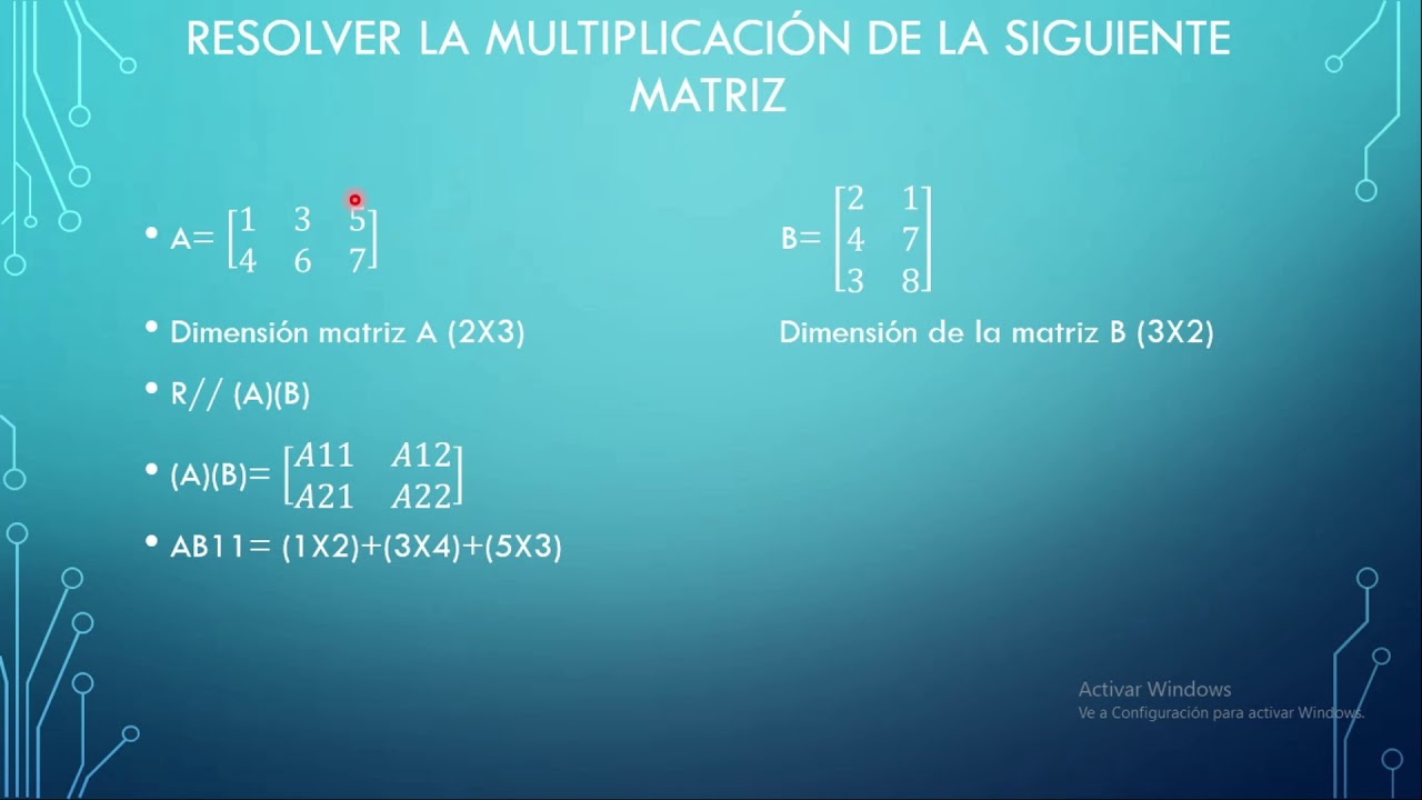 Multiplicación de Matrices (EJEMPLO 1) - YouTube