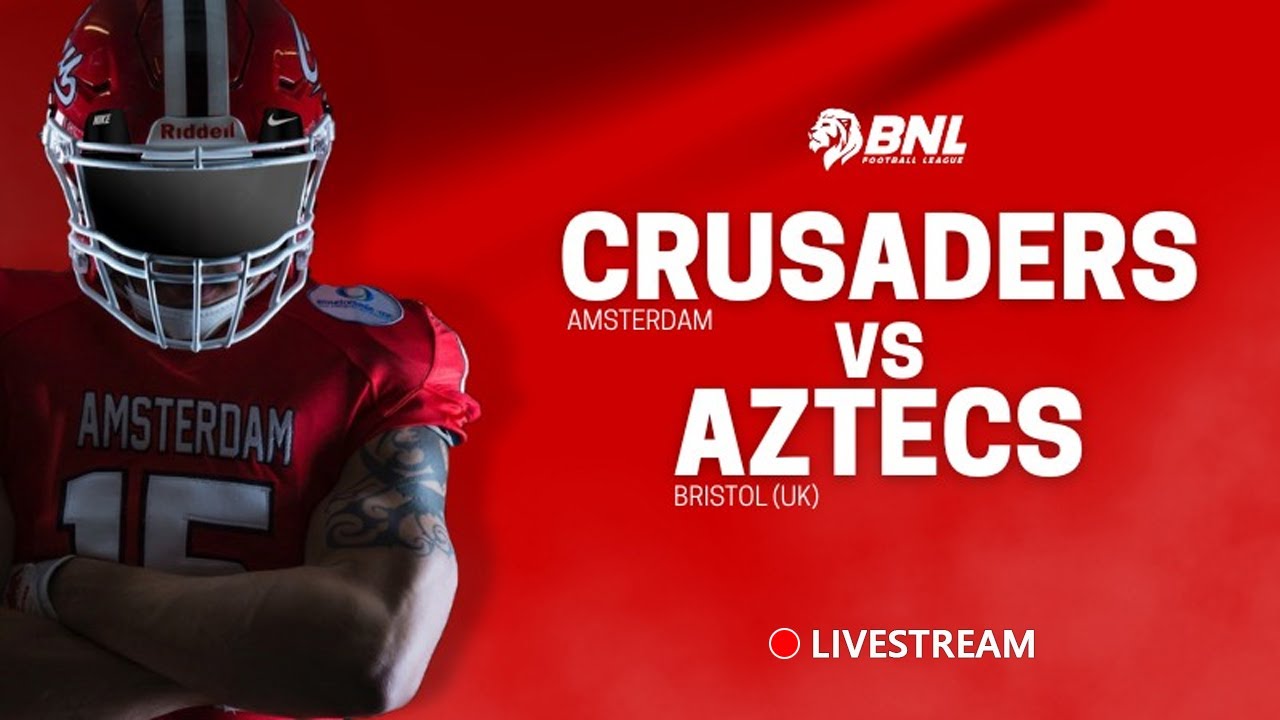 Bristol Aztecs @ Amsterdam Crusaders (LIVESTREAM) - YouTube
