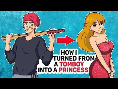 How I Turned from a TOMBOY into a PRINCESS