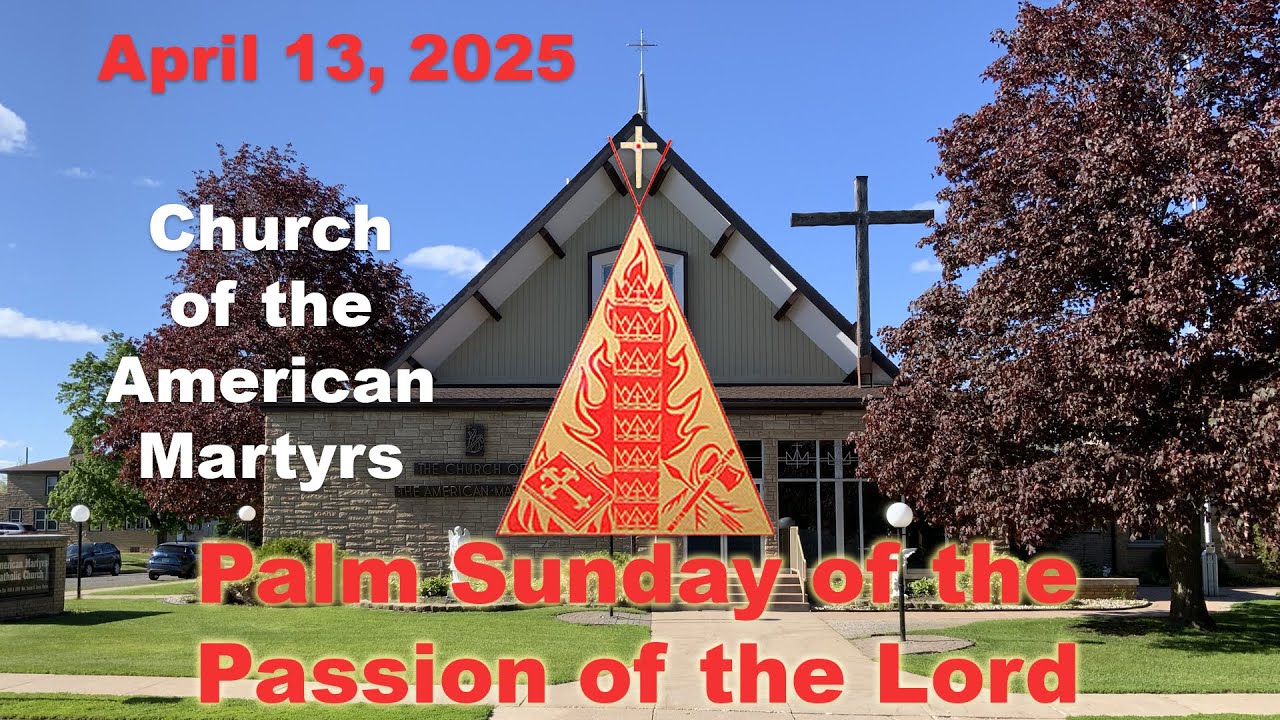 Sunday, April 13, 2025 – Palm Sunday of the Passion of the Lord - YouTube
