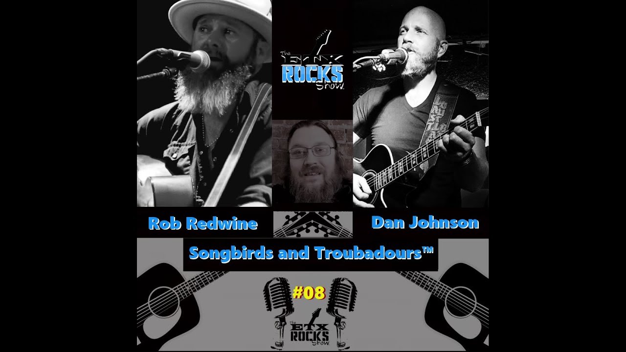 Songbirds and Troubadours #8 - Rob Redwine and Dan Johnson - YouTube