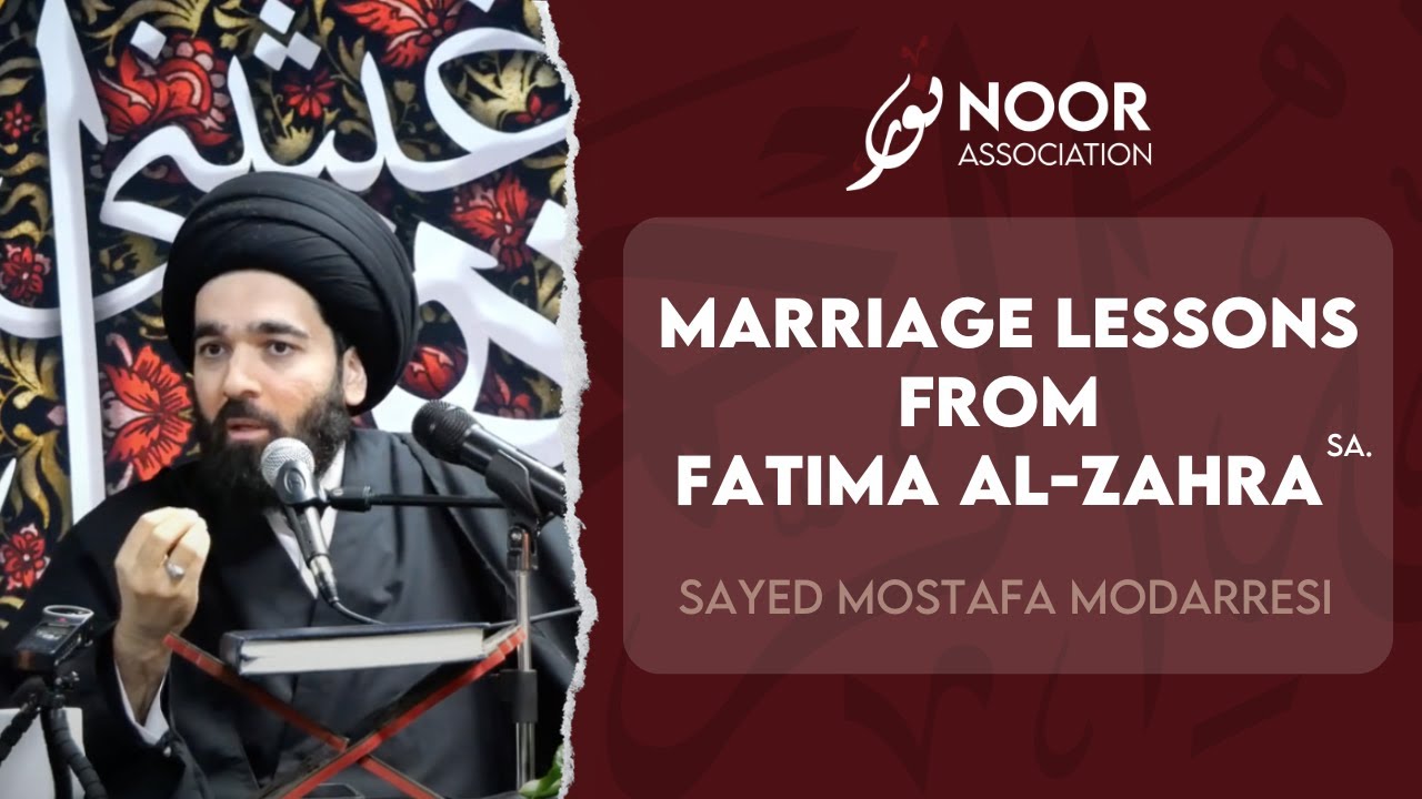 Redefining Marriage: Timeless Lessons from the Life of Fatima | Sayed ...