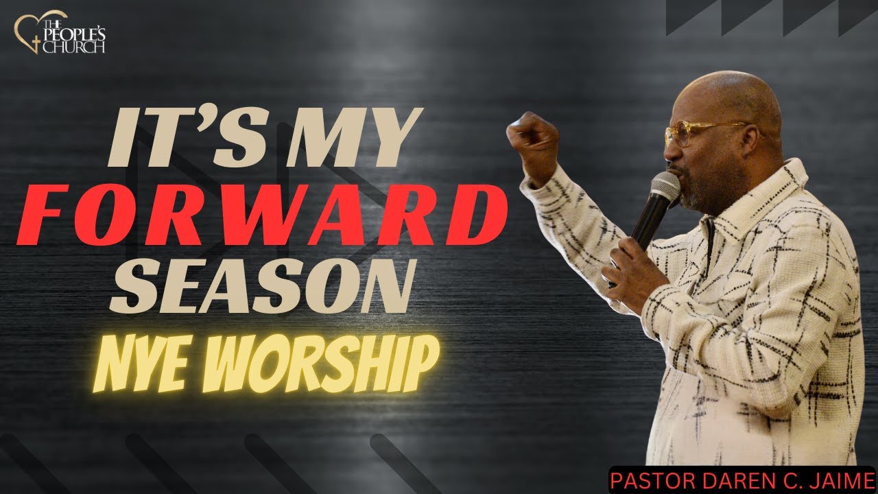 NEW YEAR'S EVE WORSHIP | IT'S MY FORWARD SEASON | PDCJ - YouTube