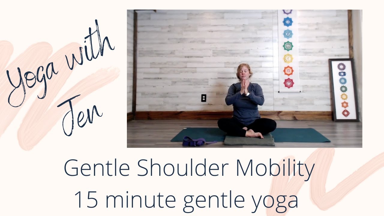 Gentle Shoulder Mobility ~ 15 minutes - YouTube
