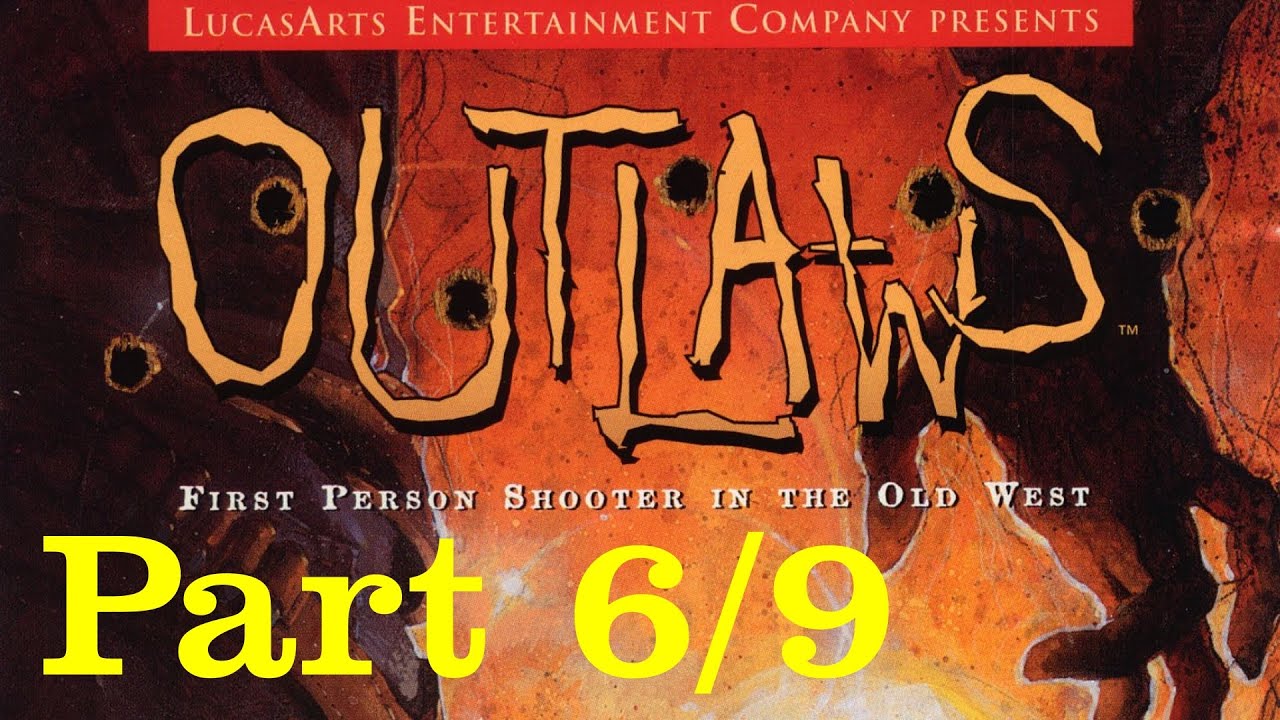 Outlaws Part 6 of 9 [PC] LucasArts Western Shooter Full Game [Gameplay ...