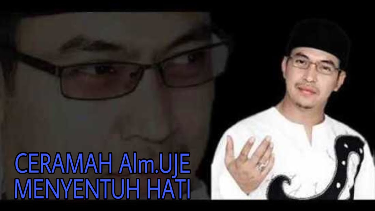 Ceramah SANGAT MENYENTUH HATI (USTAD JEFRI AL BUCHORI) - YouTube