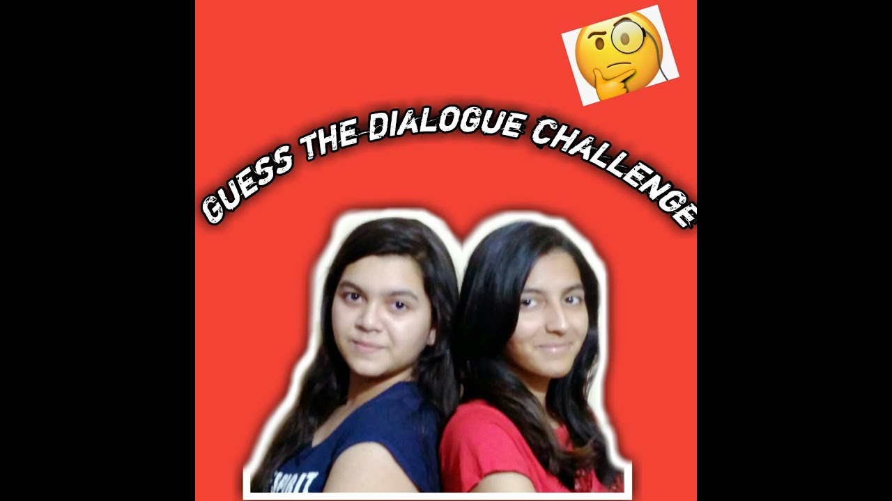 | GUESS THE DIALOGUE CHALLENGE | FT. SAKSHI | - YouTube