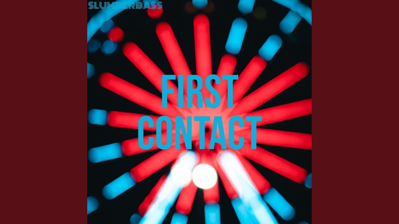 First Contact - YouTube