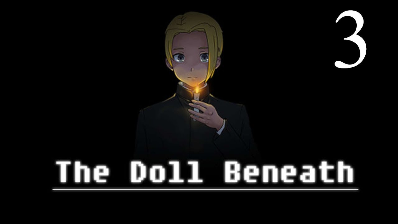 The Doll Beneath let's play ep 3 - the darkening - YouTube