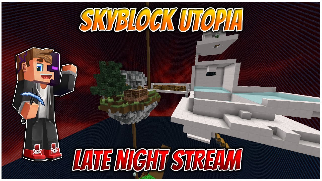 SKYBLOCK UTOPIA | LATE NIGHT STREAM! | OPLegends Skyblock - YouTube