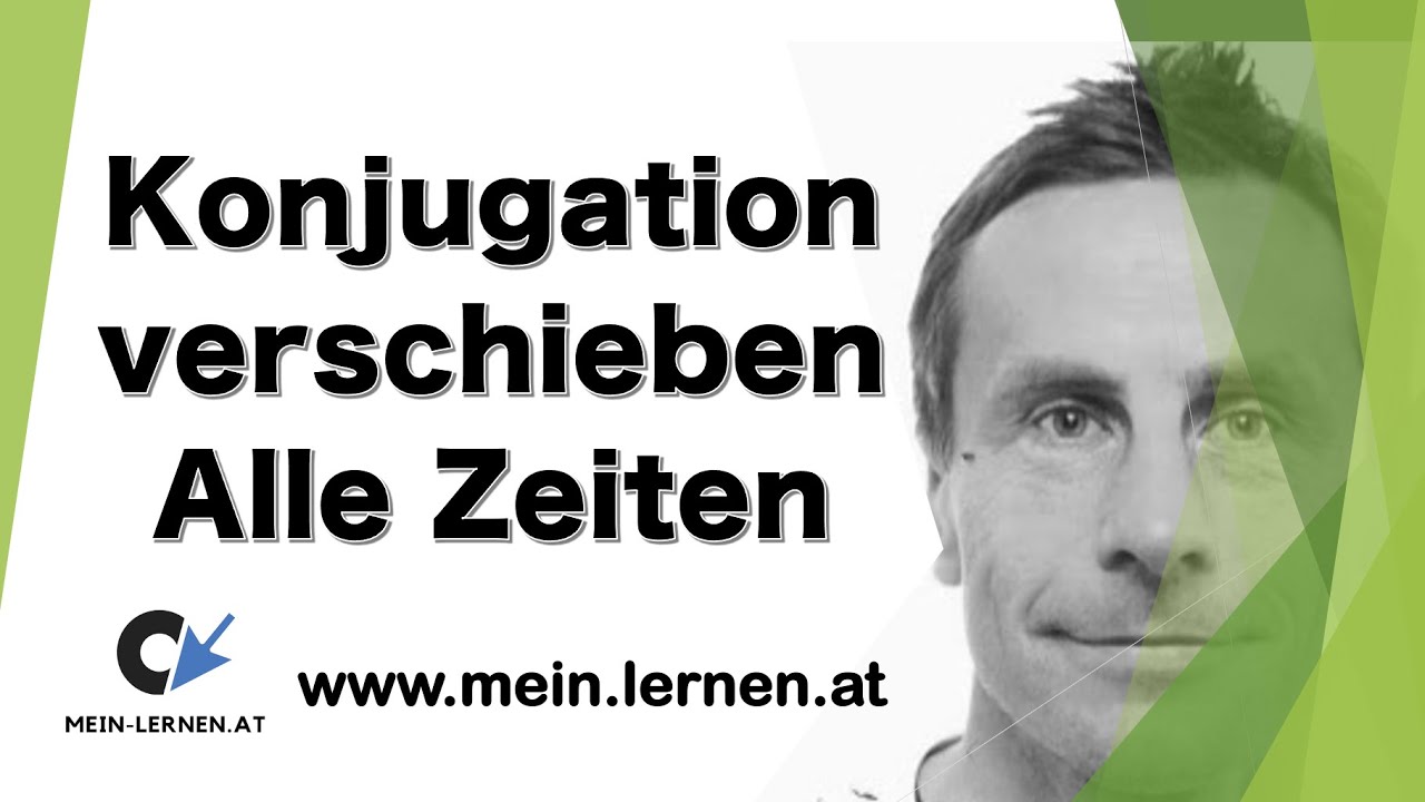 Verb verschieben alle Zeiten bilden - YouTube