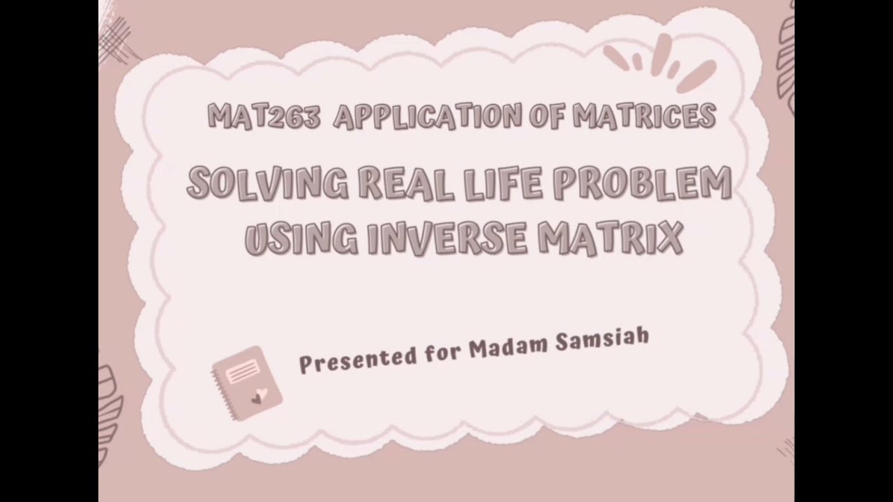 MAT263 APPLICATION OF MATRICES - YouTube