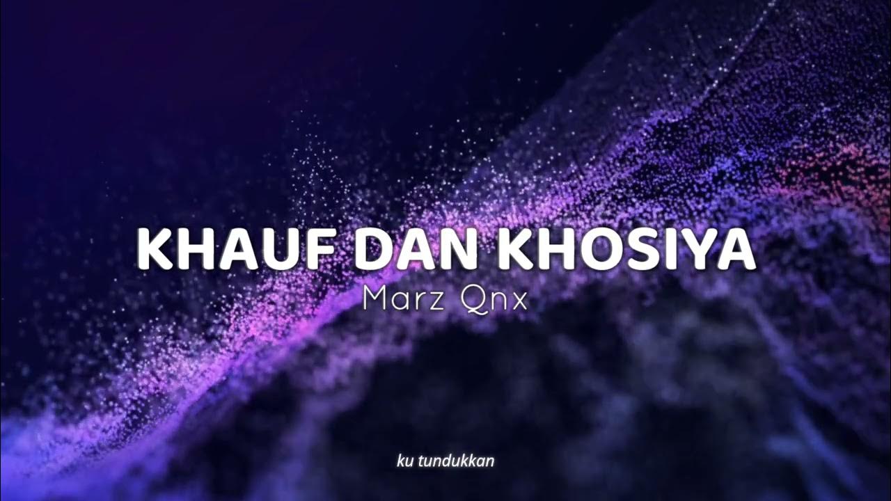 Debut Sambut Ramadhan Mubarok!! Khauf & Khosiya - Marz Qnx - YouTube