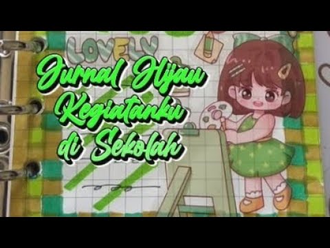 Green Journal. Kegiatan di sekolah 🏫 📝 | Journaling l Stickers ...