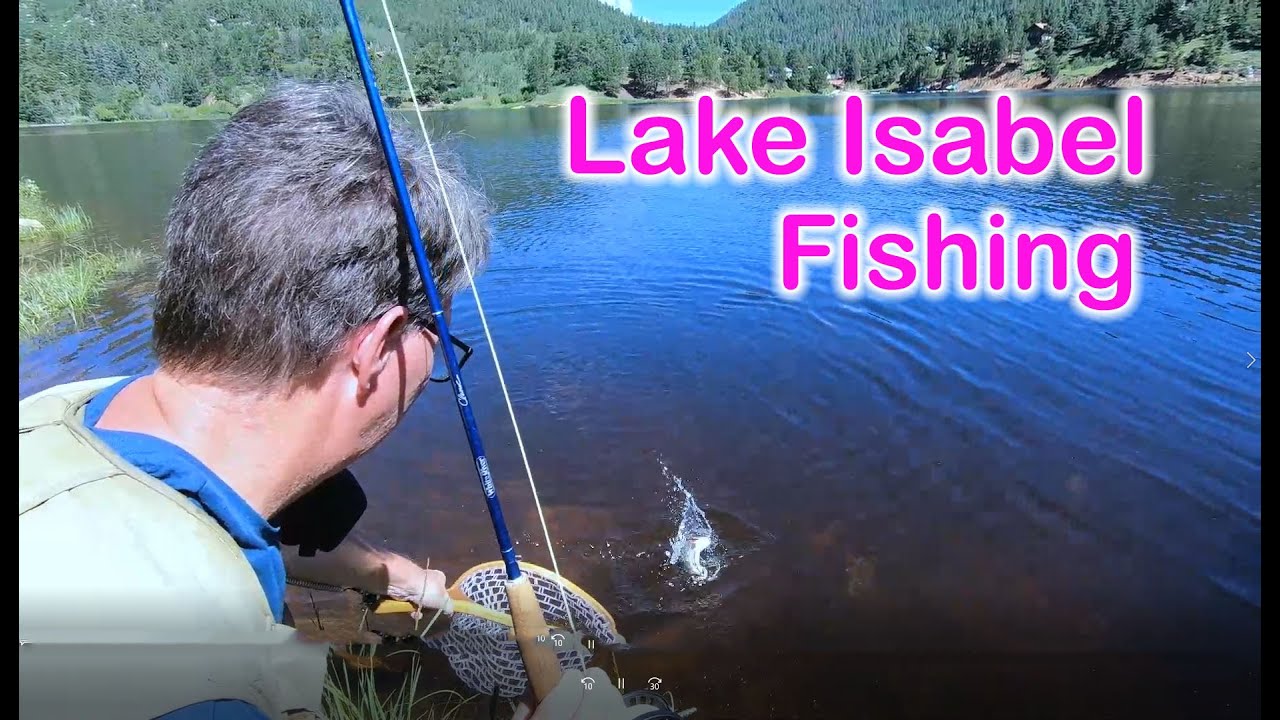 AMAZing Mountain Fishing Southern Colorado Lake Isabel just 20 min from ...