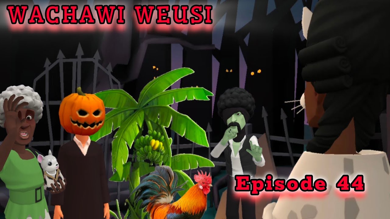 WACHAWI WEUSI |Episode 44| - YouTube